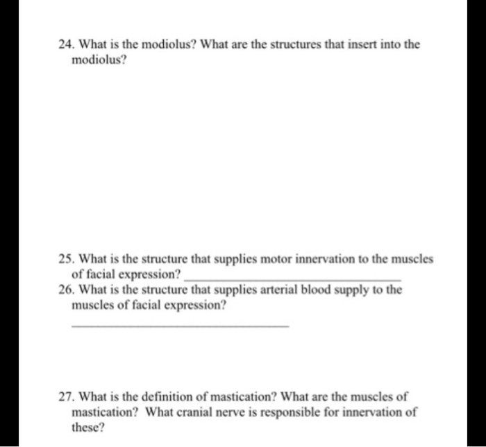 Solved 24. What is the modiolus? What are the structures | Chegg.com