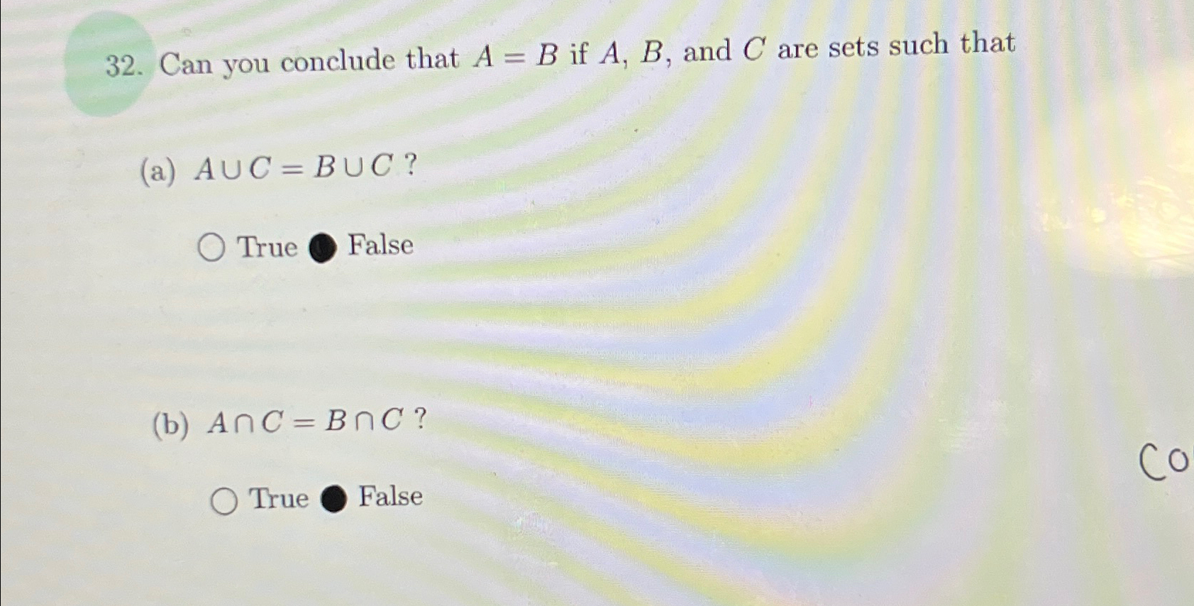 Solved Can you conclude that A=B ﻿if A,B, ﻿and C ﻿are sets | Chegg.com