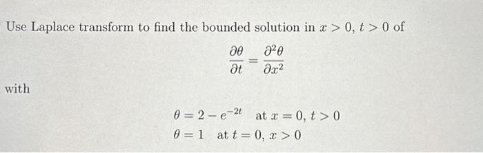 Use Laplace transform to find the bounded solution in | Chegg.com