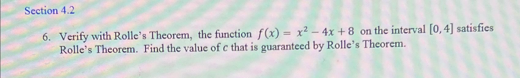Solved Section 4.26. ﻿Verify with Rolle's Theorem, the | Chegg.com