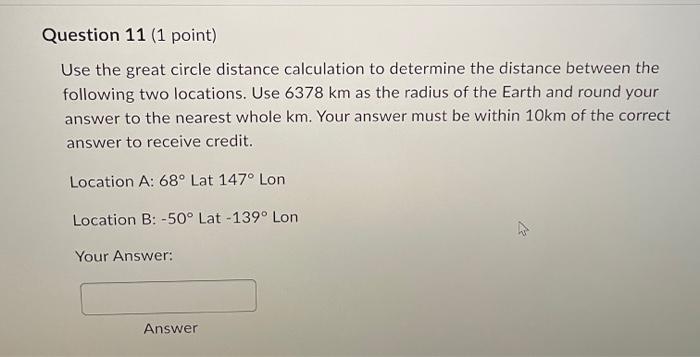 Solved Use the great circle distance calculation to | Chegg.com