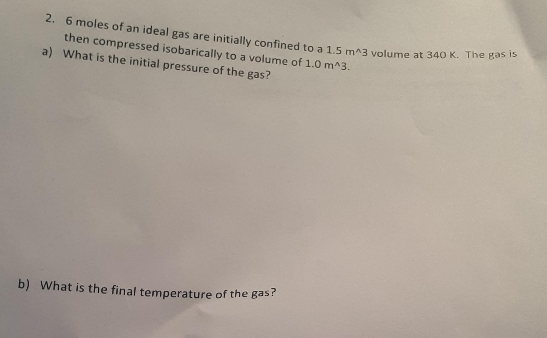 Solved c) How much work was done on the gas in compressing | Chegg.com