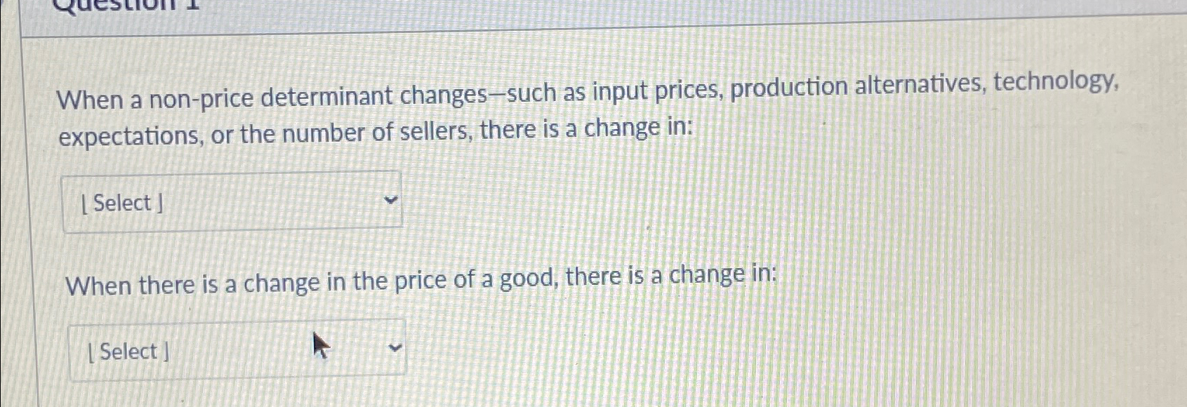 Solved When a non-price determinant changes-such as input | Chegg.com