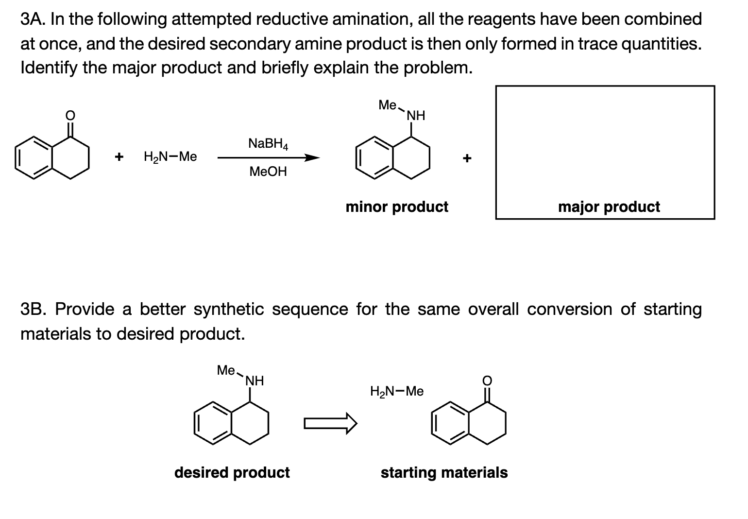 Solved In the following attempted reductive amination, all | Chegg.com
