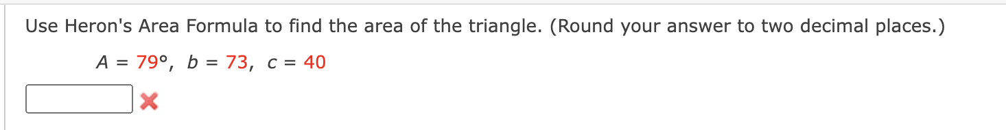 Solved Use Heron's Area Formula to find the area of the | Chegg.com