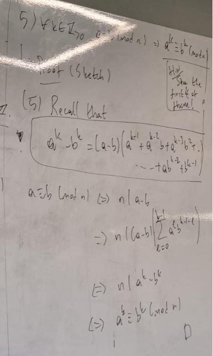 Solved ak−bk=(a−b)(ak−1+ak−2b+ak−3b2+1)⋯+abk−2+bk−1) | Chegg.com