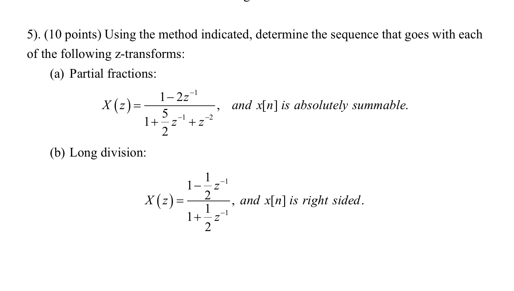 Solved . (10 ﻿points) ﻿Using the method indicated, determine | Chegg.com