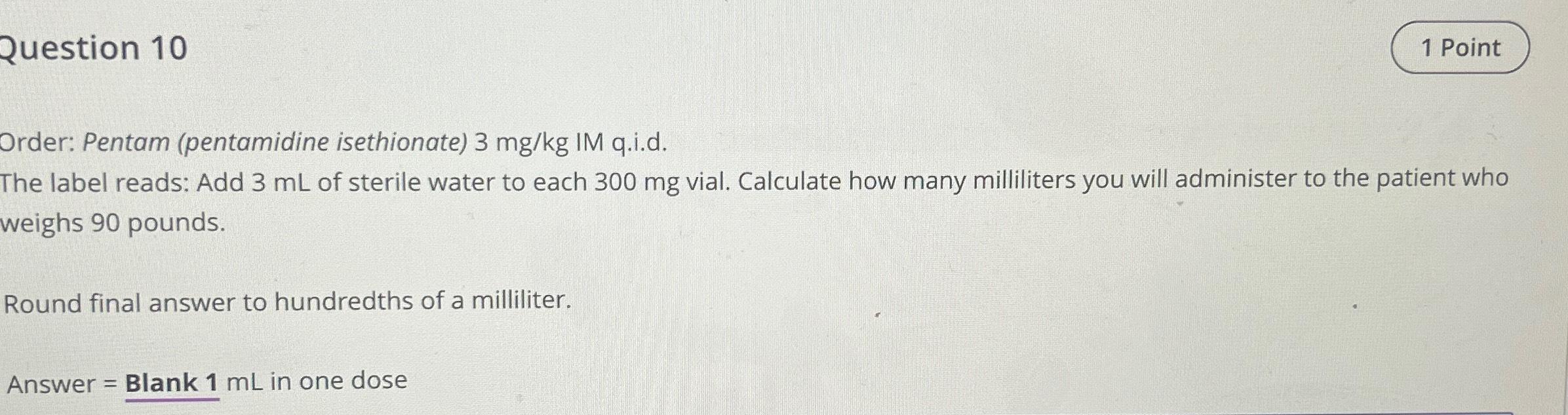 Solved Question 10Order: Pentam (pentamidine | Chegg.com