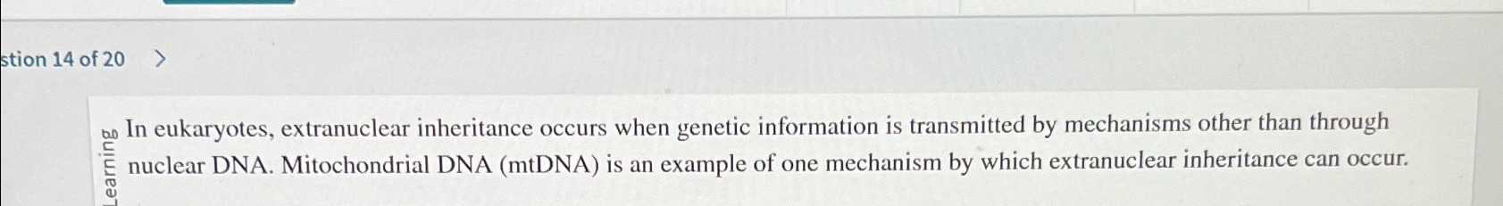 Solved stion 14 ﻿of 20on In eukaryotes, extranuclear | Chegg.com