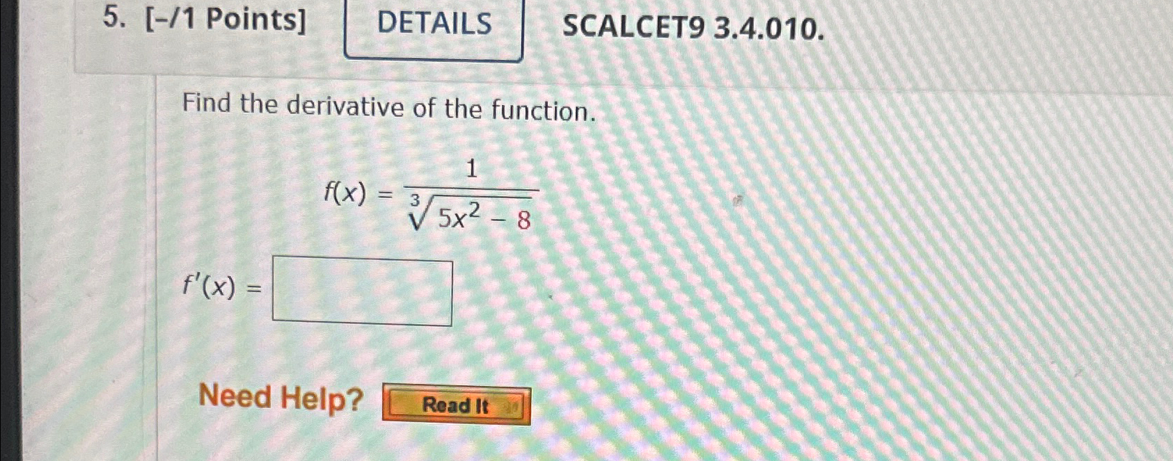 Solved [-/1 ﻿Points]SCALCET9 3.4.010.Find the derivative of | Chegg.com