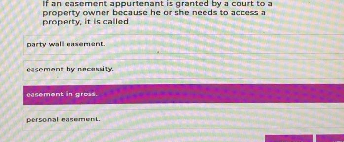Solved If an easement appurtenant is granted by a court to a | Chegg.com