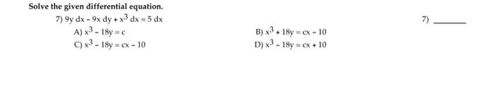 Solved Solve the given differential equation. 7) | Chegg.com