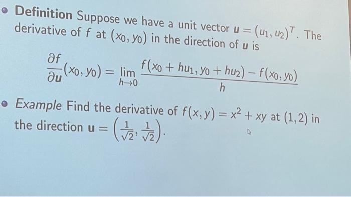 Definition Suppose we have a unit vector u=(u1,u2)T. | Chegg.com