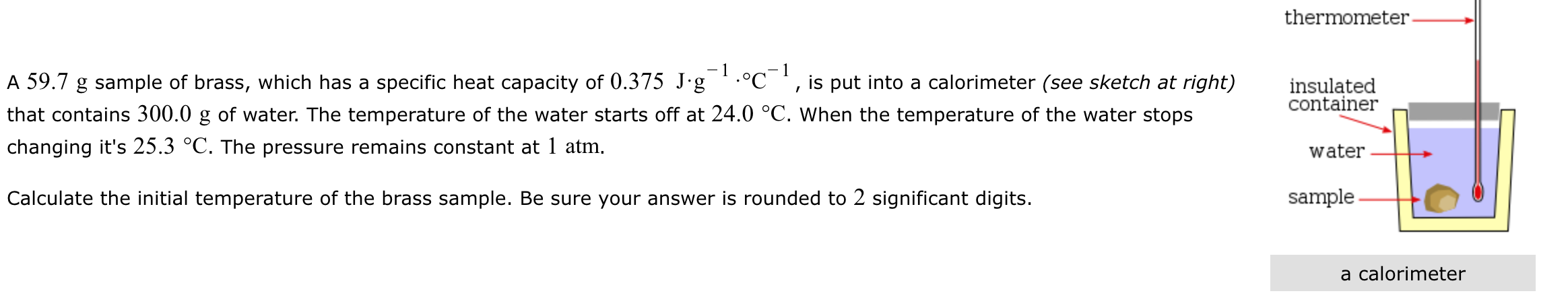 Solved A 59.7g ﻿sample of brass, which has a specific heat | Chegg.com