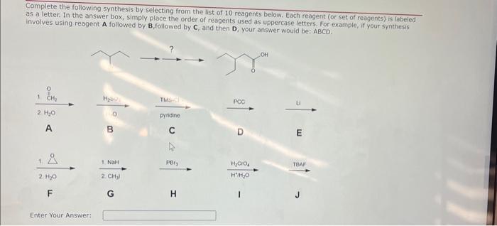 Solved Complete the following synthesis by selecting from | Chegg.com