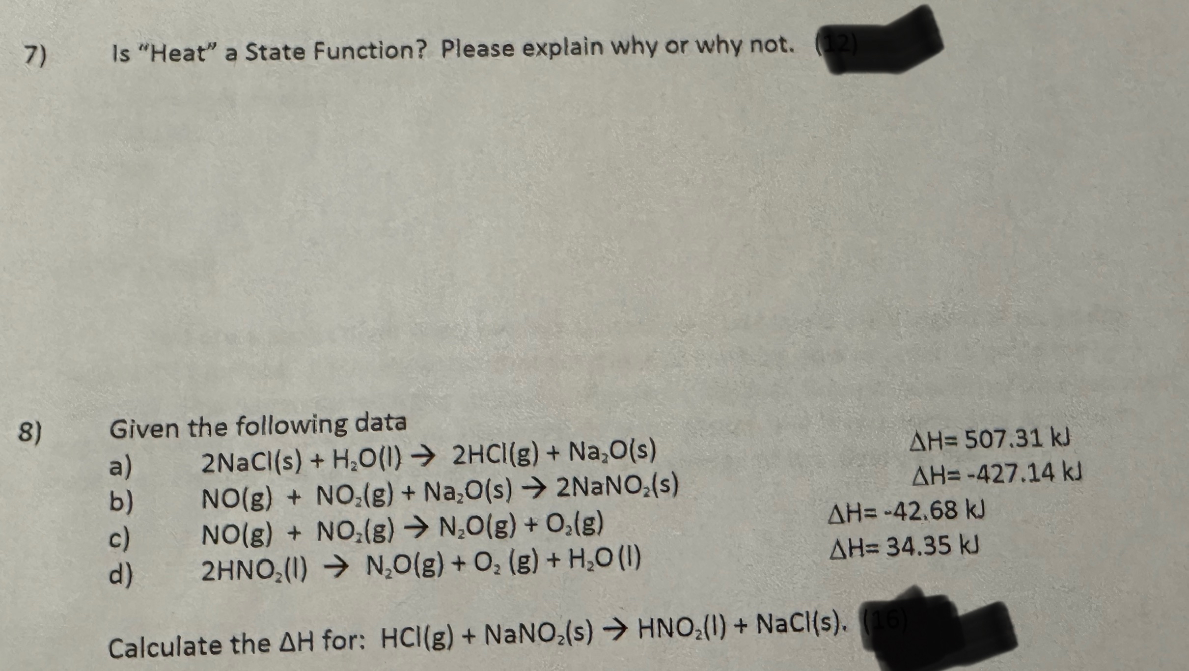 Solved Is "Heat" a State Function? Please explain why or why | Chegg.com