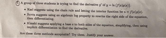 Solved (7.) A group of three students is trying to find the | Chegg.com