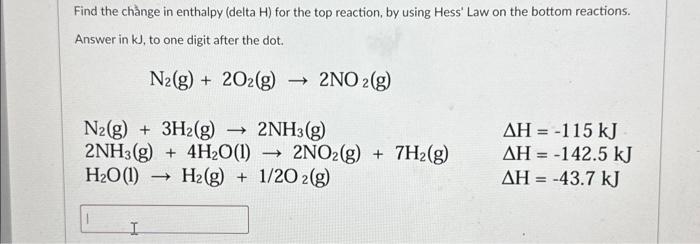 Solved Find the chànge in enthalpy (delta H) for the top | Chegg.com