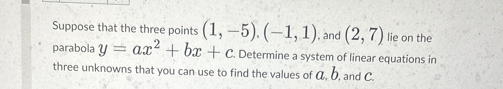 Solved Suppose that the three points (1,-5),(-1,1), ﻿and | Chegg.com