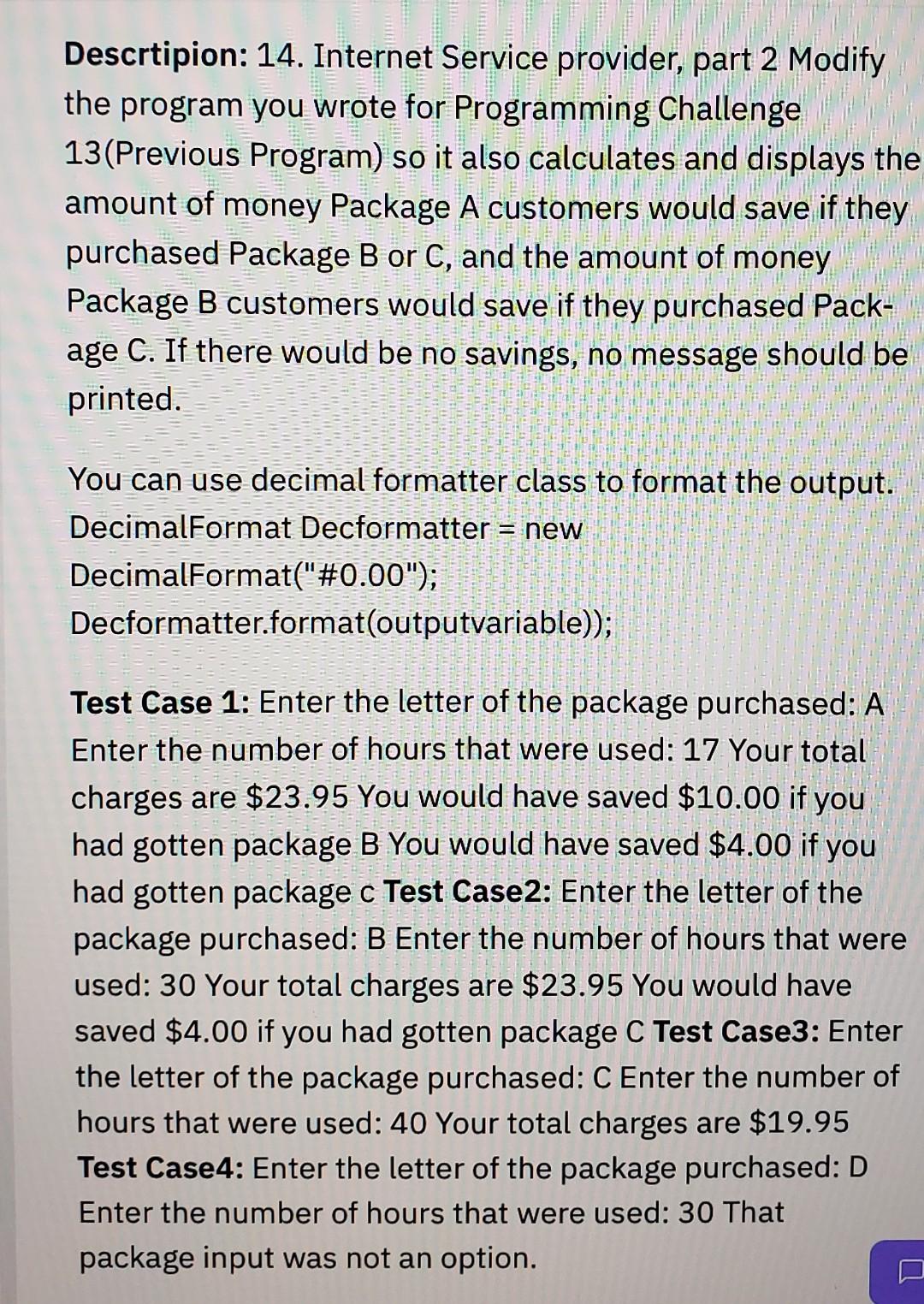 Solved Descrtipion: 14. Internet Service provider, part 2 | Chegg.com