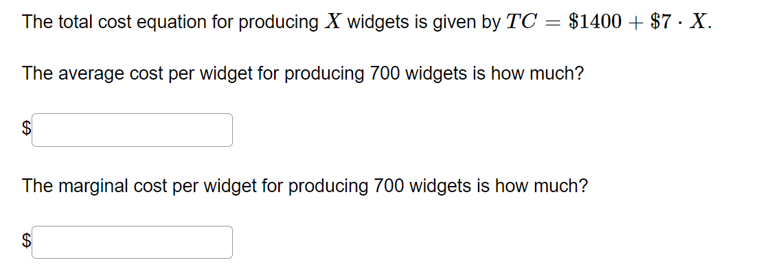 Solved The total cost equation for producing x ﻿widgets is | Chegg.com