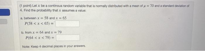 Solved 1 Point Let X Be A Continous Random Variable That 