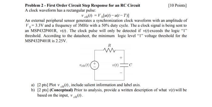 Problem 2 - First Order Circuit Step Response for an | Chegg.com
