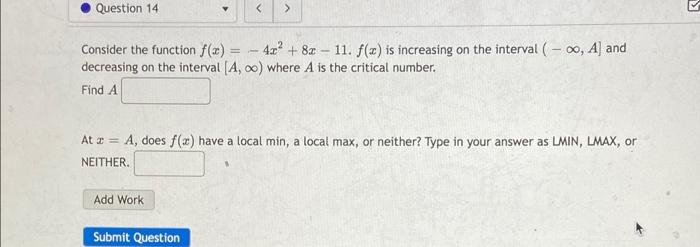 Solved Question 15 > The function f(x) = 7x + 2x - has one | Chegg.com