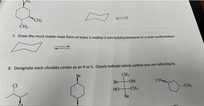 Solved 7. Draw the most stable chair form of | Chegg.com