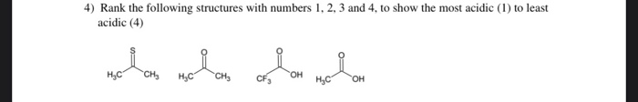 Solved 4) Rank the following structures with numbers 1, 2, 3 | Chegg.com