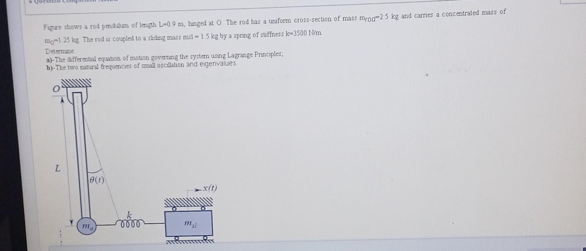 Solved determine a) The differential equation of motion | Chegg.com