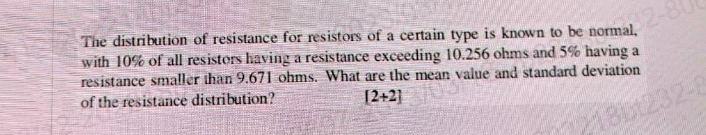 Solved The distribution of resistance for resistors of a | Chegg.com