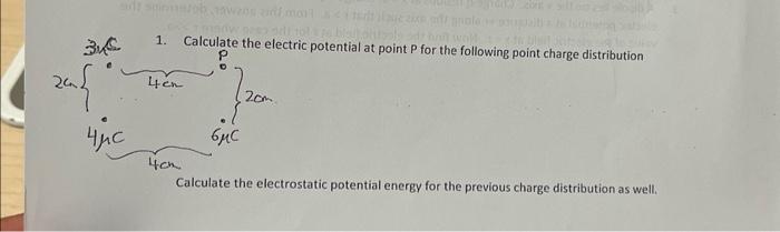 Solved 1. Calculate the electric potential at point P for | Chegg.com