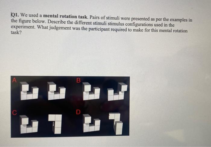 Solved ki. We used a mental rotation task. Pairs of stimuli | Chegg.com