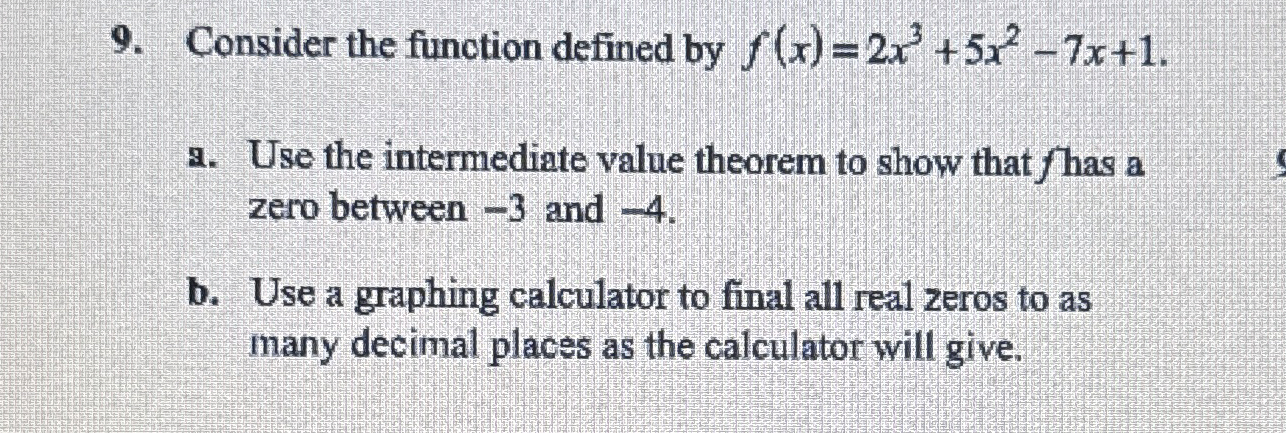 Solved Consider the function defined by f(x)=2x3+5x2-7x+1.a. | Chegg.com