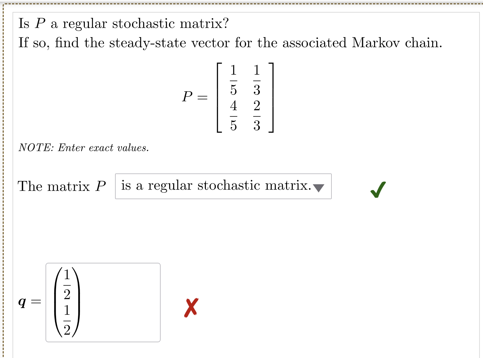 Solved Is P ﻿a regular stochastic matrix?If so, ﻿find the | Chegg.com