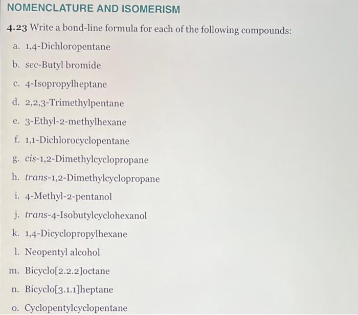 Solved 4.23 Write a bond-line formula for each of the | Chegg.com