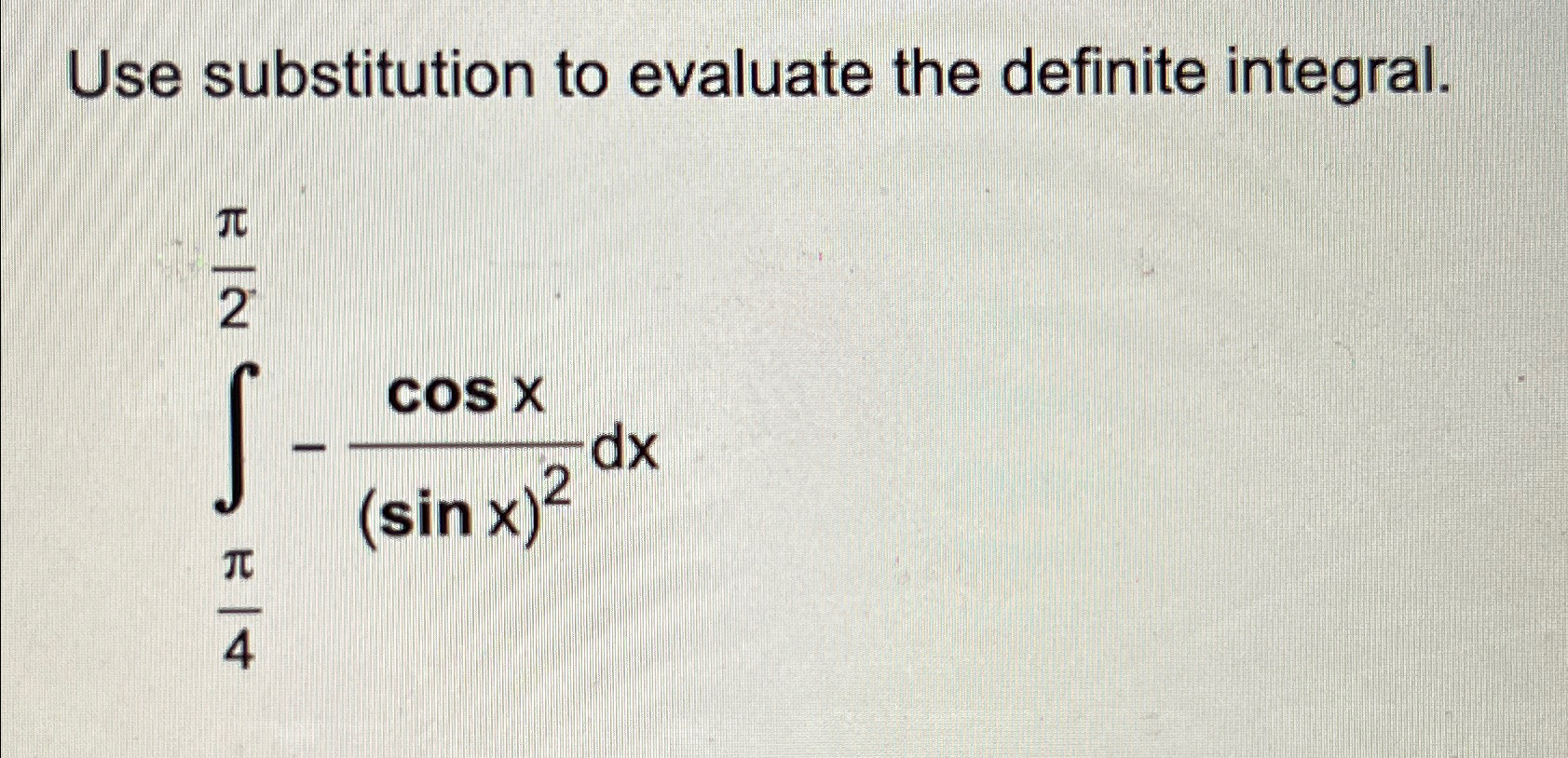 Solved Use substitution to evaluate the definite | Chegg.com