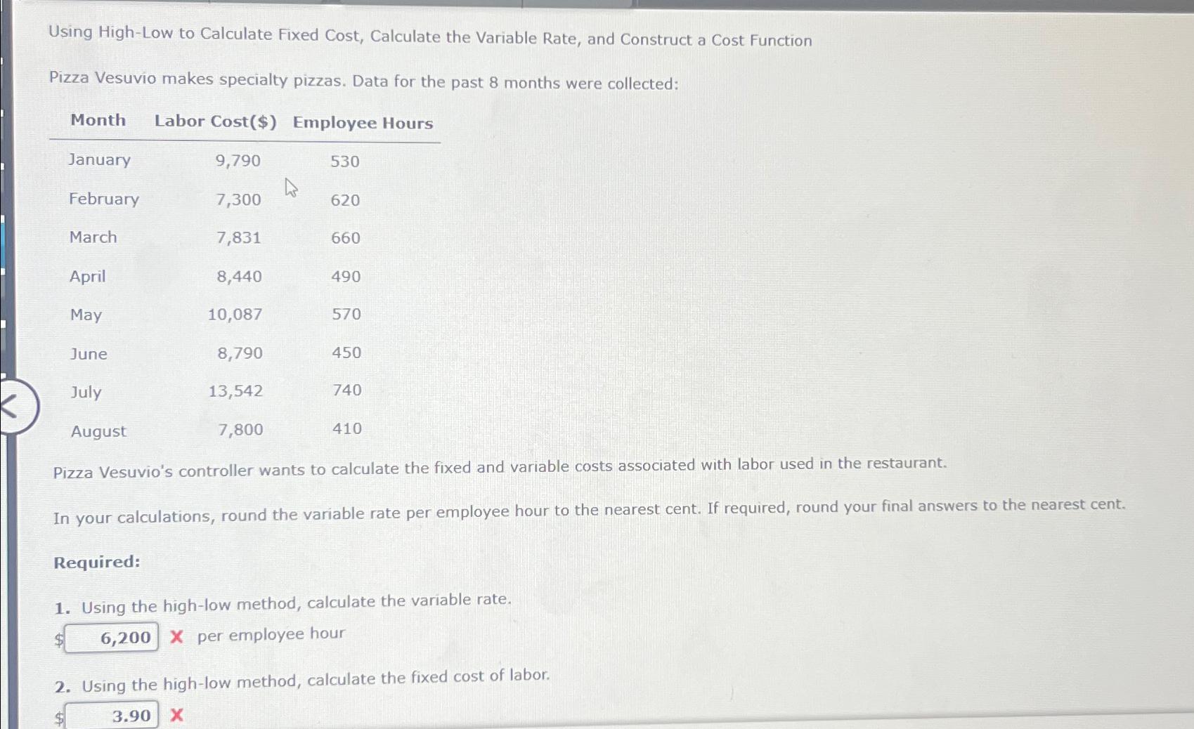 Solved Using High-Low to Calculate Fixed Cost, Calculate the | Chegg.com