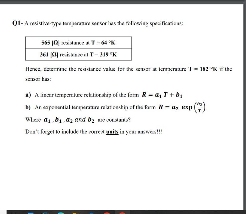 Solved Q1- ﻿A resistive-type temperature sensor has the | Chegg.com
