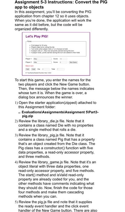 Assignment 5-3 Instructions: Convert the PIG app to | Chegg.com