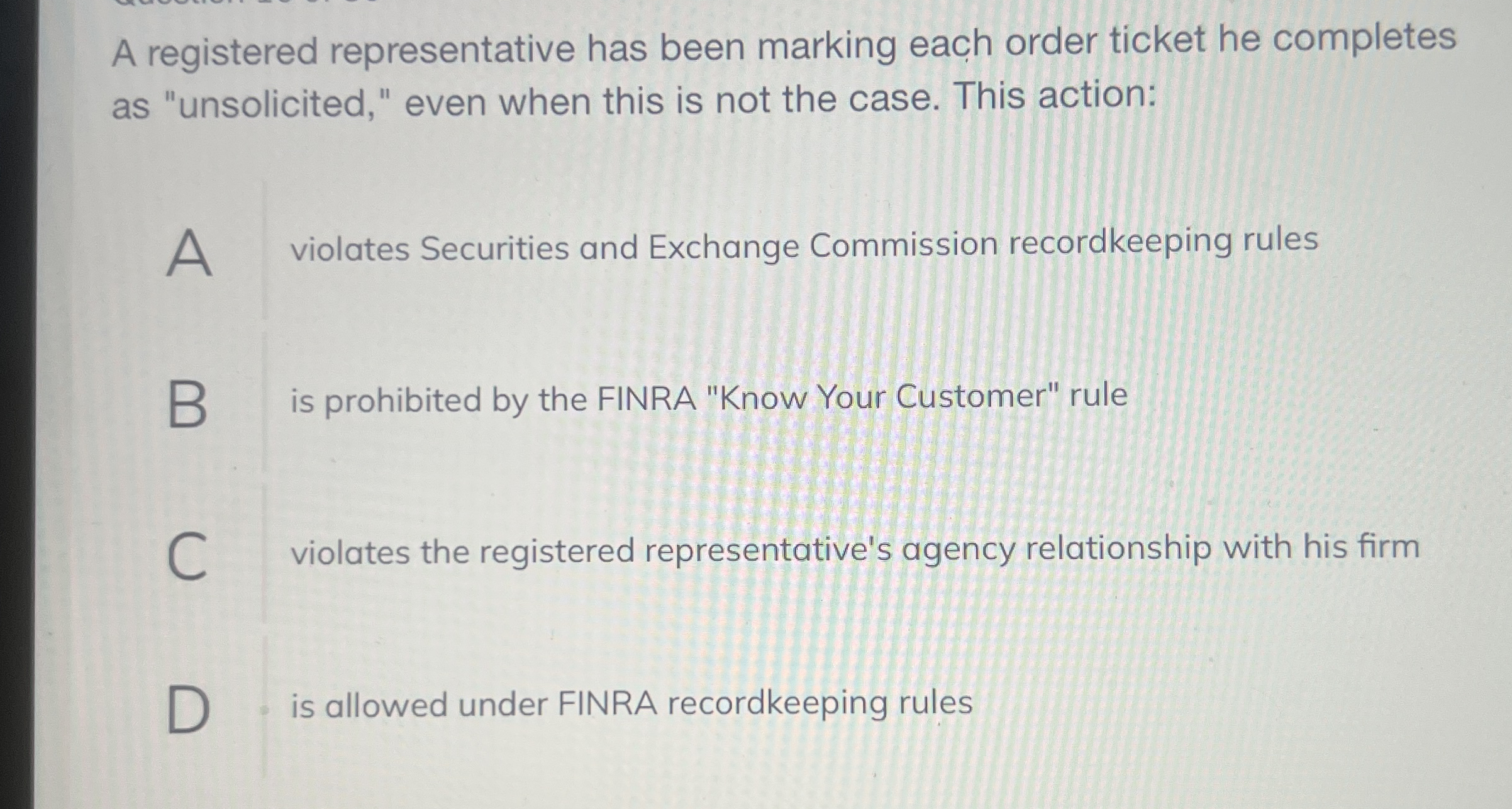 Solved A registered representative has been marking each | Chegg.com