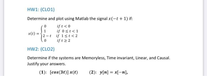 Solved Determine And Plot Using Matlab The Signal X−t1 