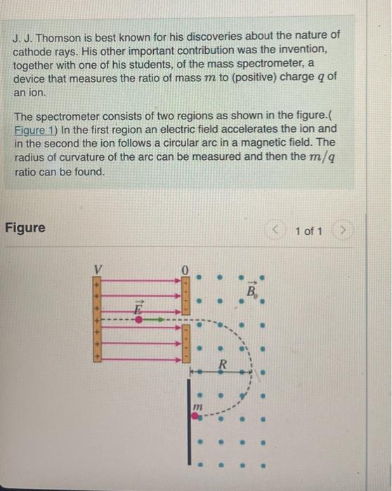 Solved J. J. Thomson is best known for his discoveries about | Chegg.com