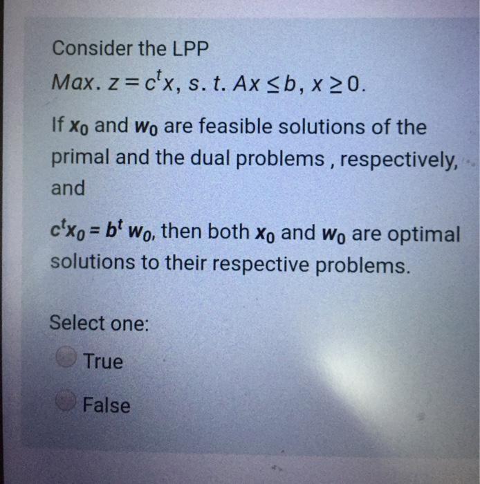 Solved Consider the LPP Max. zrckx, s. t. Ax | Chegg.com