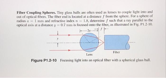 [Solved]: photonics RAY OPTICS PLEASE EXPERT Fiber Coupling