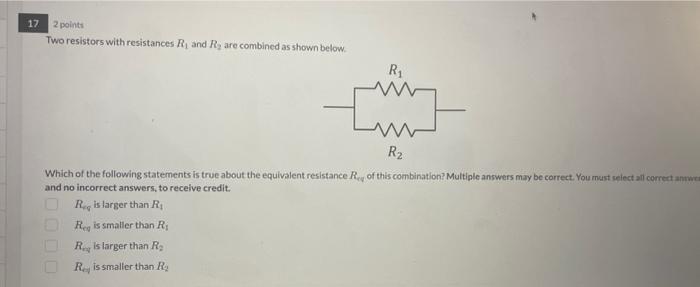 [Solved]: Two resistors with resistances R1 and R2 are comb