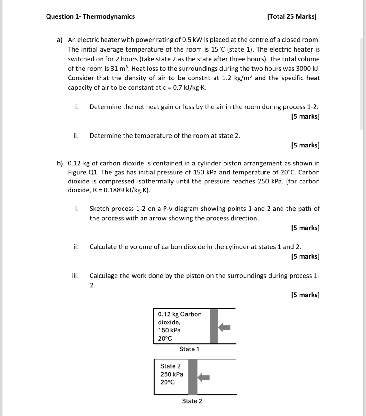 Solved Question 1- ﻿Thermodynamics[Total 25 ﻿Marks]a) ﻿An | Chegg.com