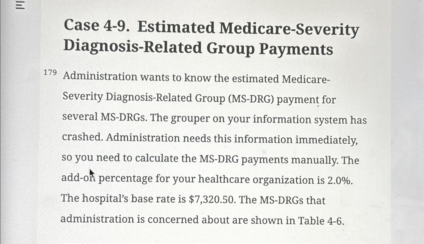 Solved Case 4-9. ﻿Estimated Medicare-Severity | Chegg.com
