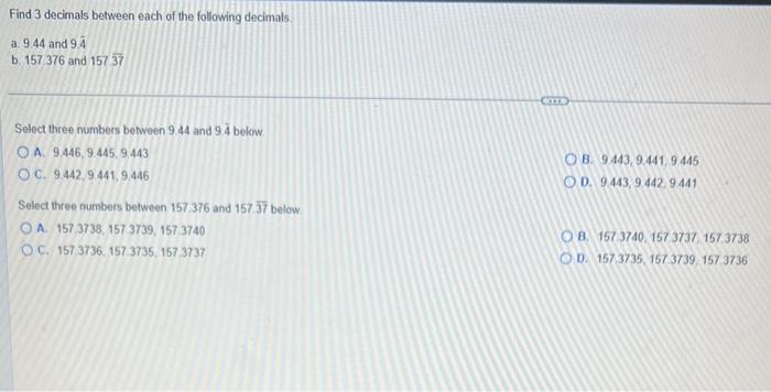 Solved Find 3 decimals between each of the following | Chegg.com